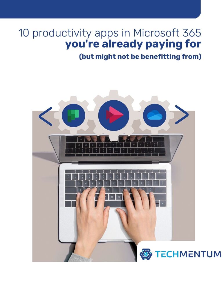 Techmentum's COMPLETE GUIDE to Microsoft 365 | Techmentum
